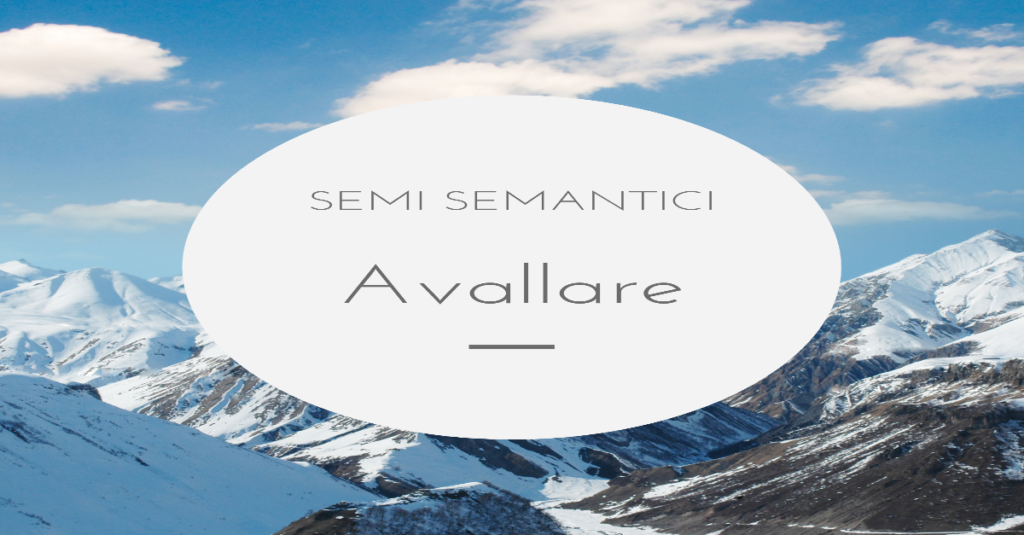 Semi Semantici: Avallare - La Testata Magazine