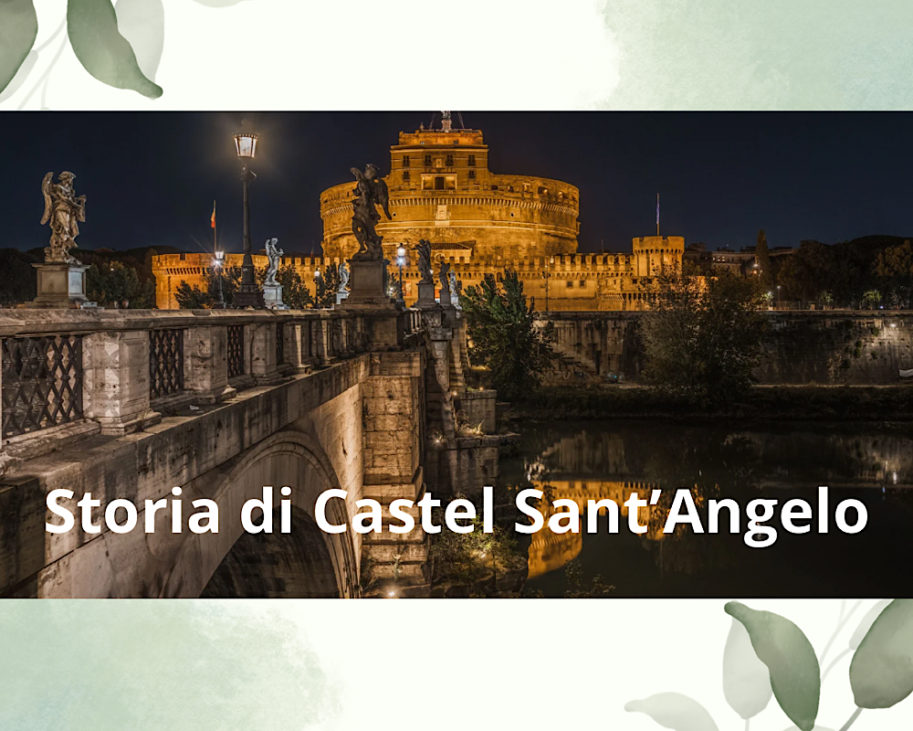 La storia di Castel Sant’Angelo - La Testata Magazine